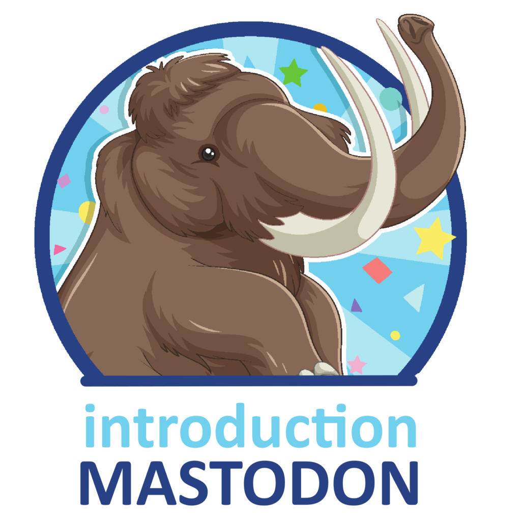 Introduction to Mastodon – China European Family Oasis – 中国欧洲家庭绿洲